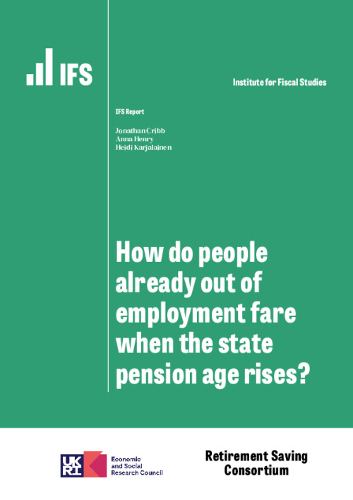 How do people already out of employment fare when the state pension age ...